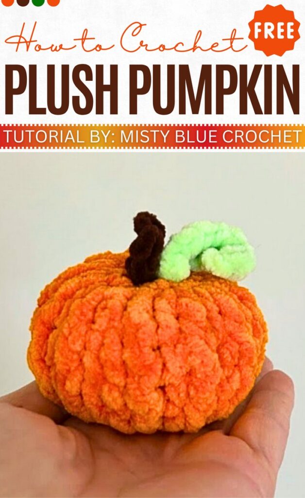 How to Crochet Plush Pumpkin Amigurumi for Fall Decor