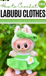 7 Free Crochet Labubu Outfit Patterns (Dress Sets & Accessories) – My ...