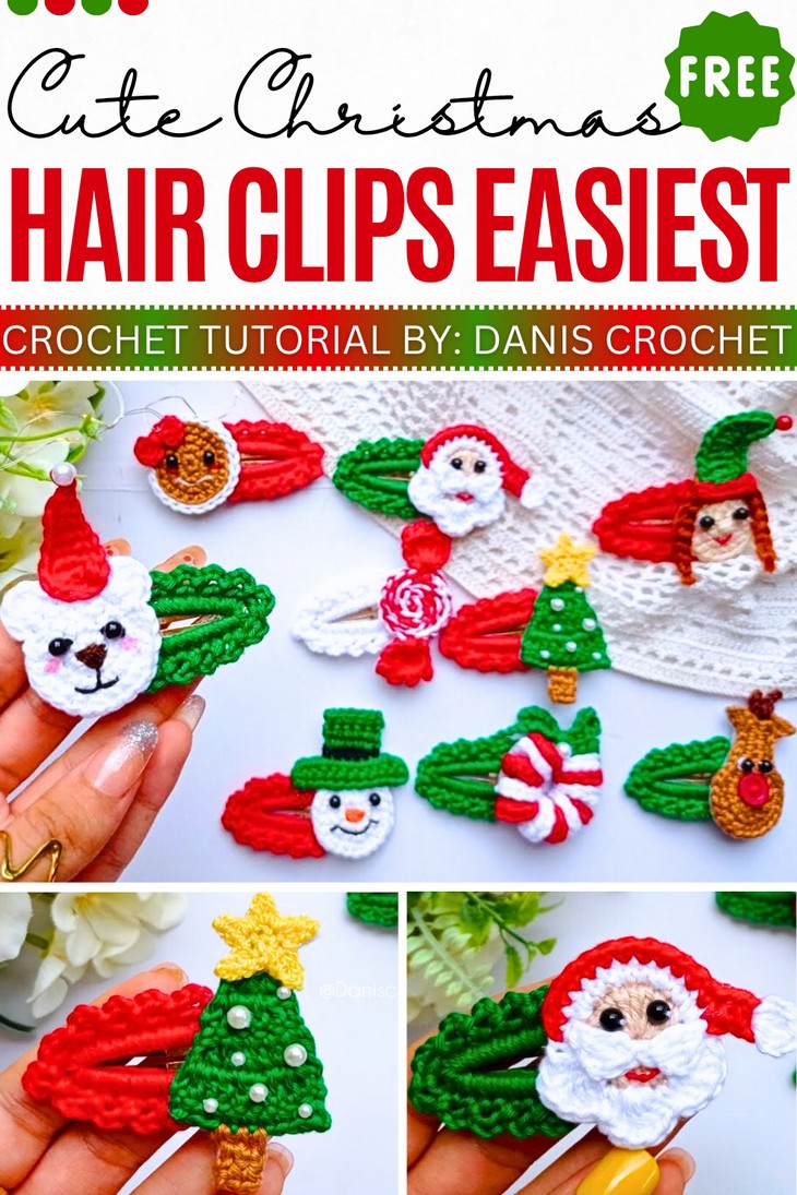 Crochet Cute Christmas Hair Clips (Easiest 10 in 1 Tutorial) – My ...