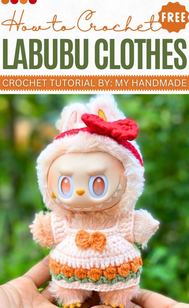 How to Crochet 4 Labubu Dresses for Beginners