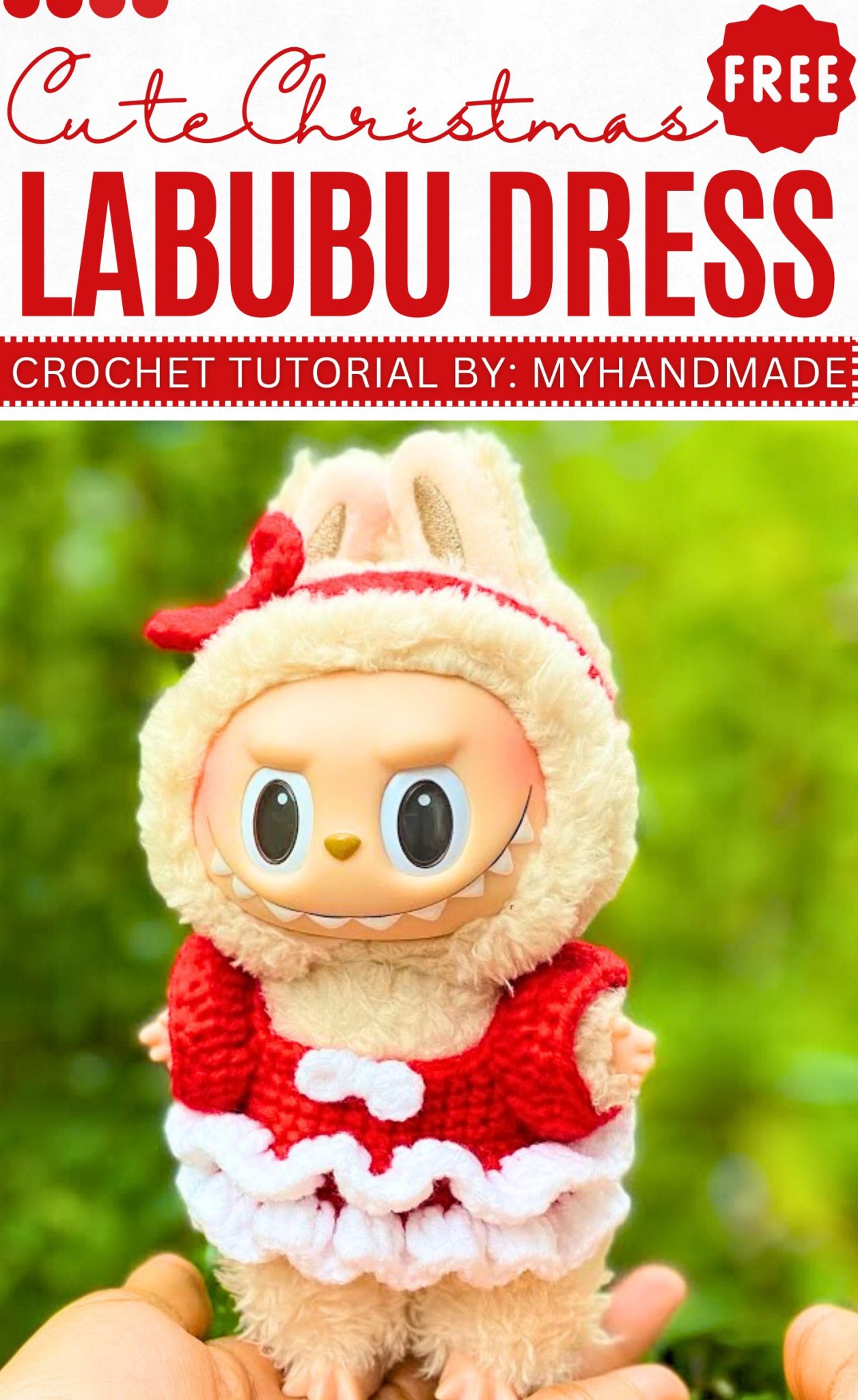 4 Free Crochet Labubu Christmas Dress Patterns for Gifting – My Crafty ...