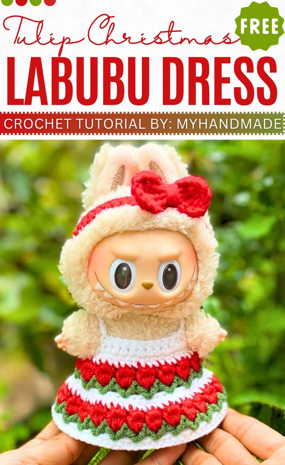 4 Free Crochet Labubu Christmas Dress Patterns for Gifting – My Crafty ...